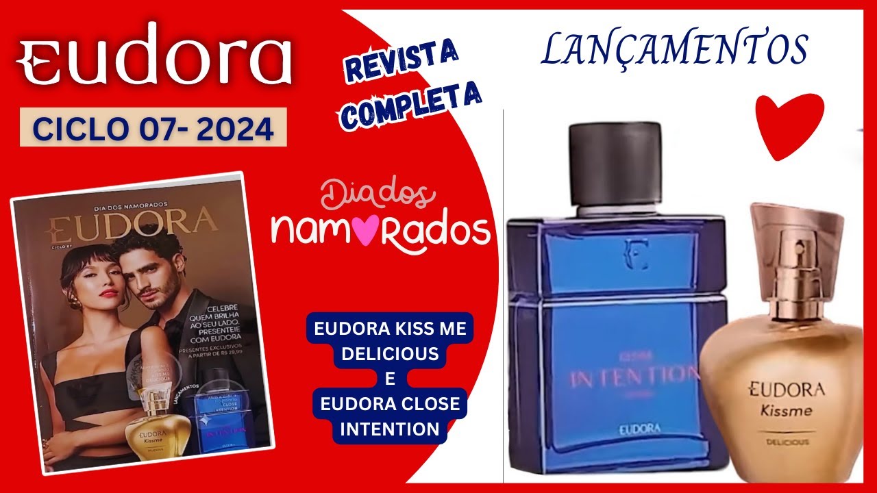 REVISTA EUDORA CICLO 7/2024 COMPLETA - Dia dos Namorados - Lançamentos ...