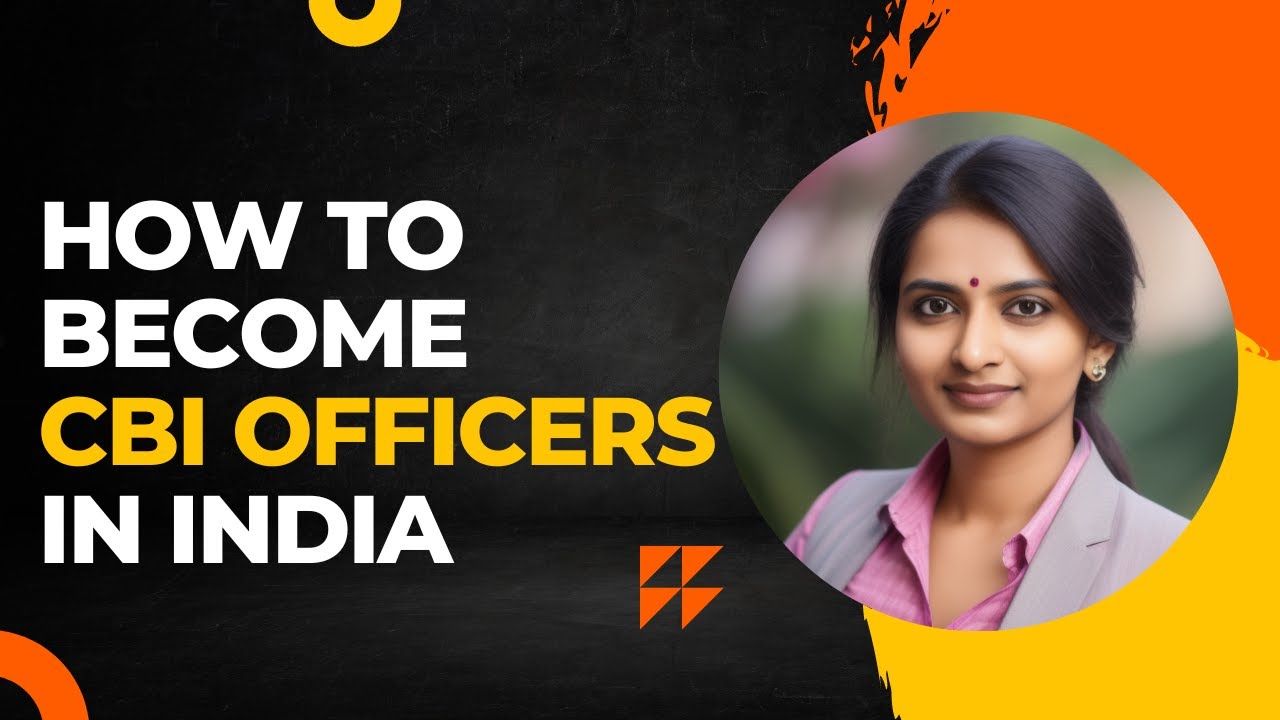 How to Become a CBI Officer in India: Step-by-Step Guide - YouTube