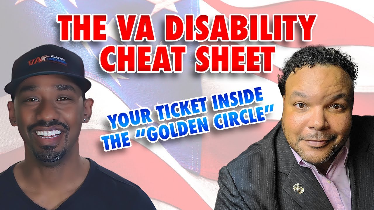 The VA Disability Cheat Sheet: Your Ticket Inside the “Golden Circle ...