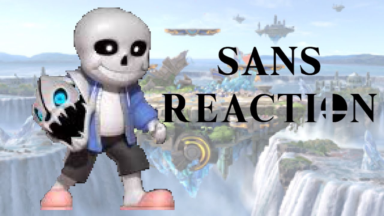 SANS UNDERTALE AND MEGALOVANIA FOR SMASH ULTIMATE REACTION - YouTube