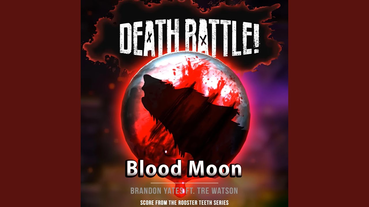 Death Battle: Blood Moon (feat. Tre Watson) - YouTube