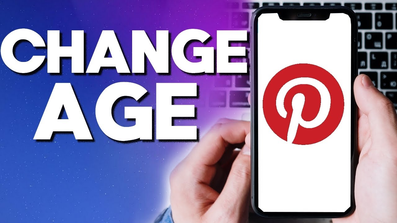 How To Change and Edit Your Age on Pinterest - YouTube