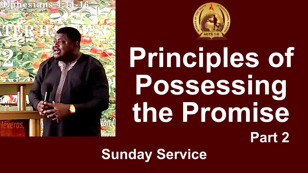 Principles of Possessing the Promise part 2 - YouTube