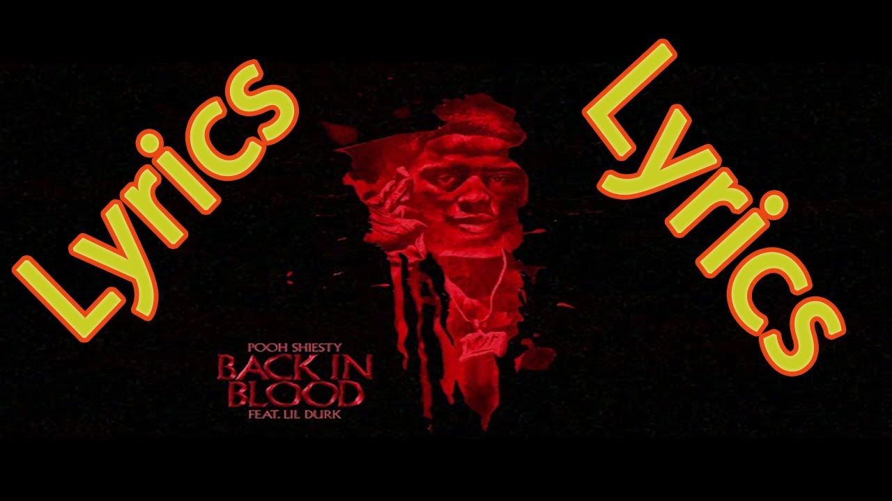 Lyrics : Pooh Shiesty - Back In Blood - YouTube