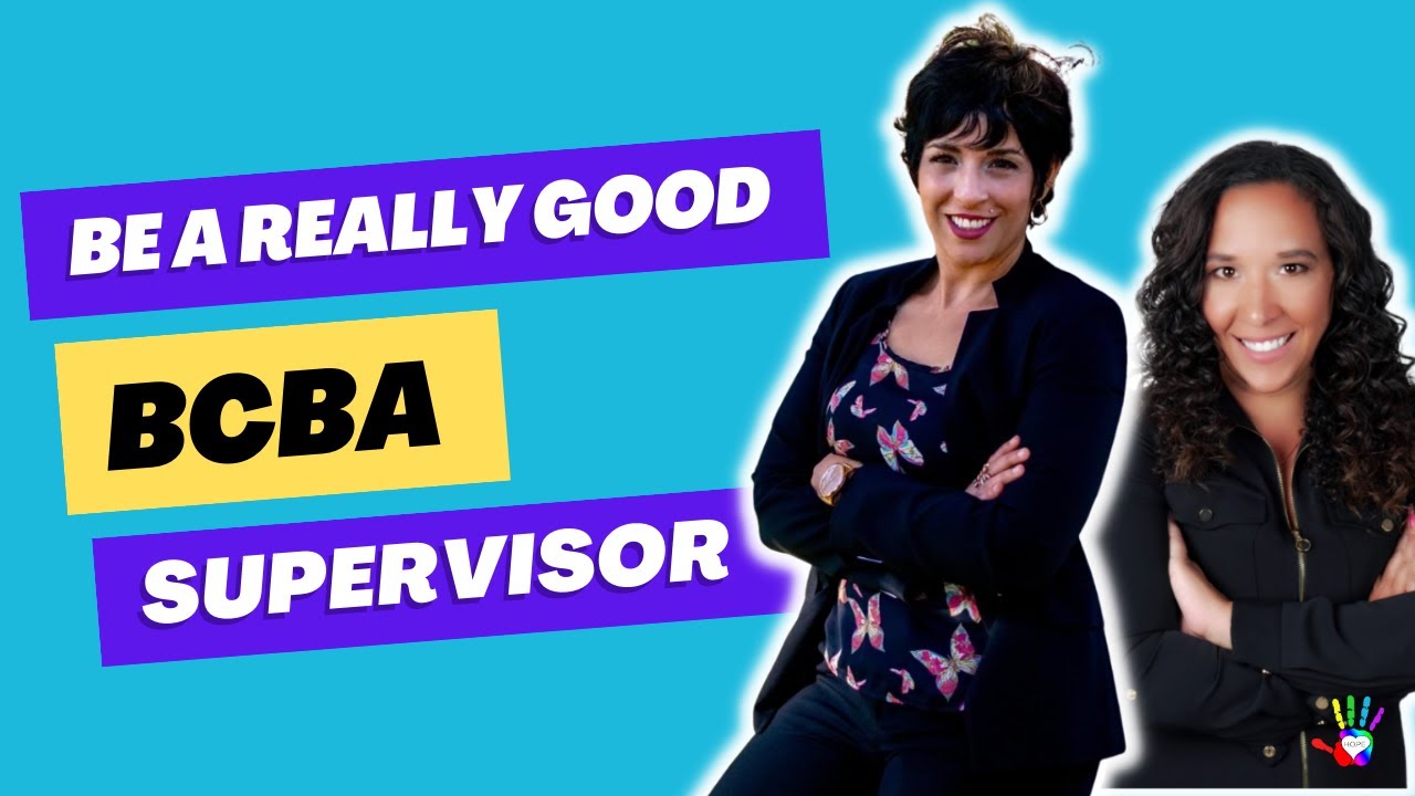 How to be a Really Good Supervisor to BCBA Trainees - YouTube