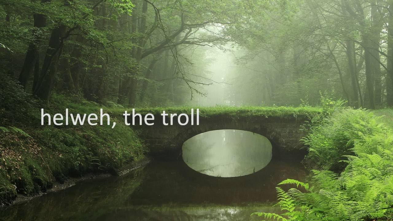 helweh the troll - a poem by lyw (View in high HD) - YouTube