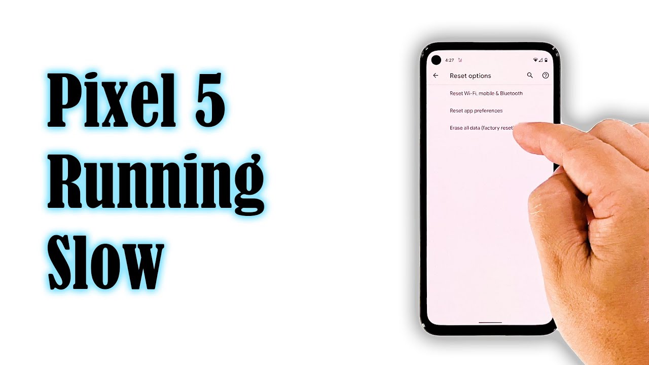 How To Fix A Google Pixel 5 That’s Running Slow - YouTube