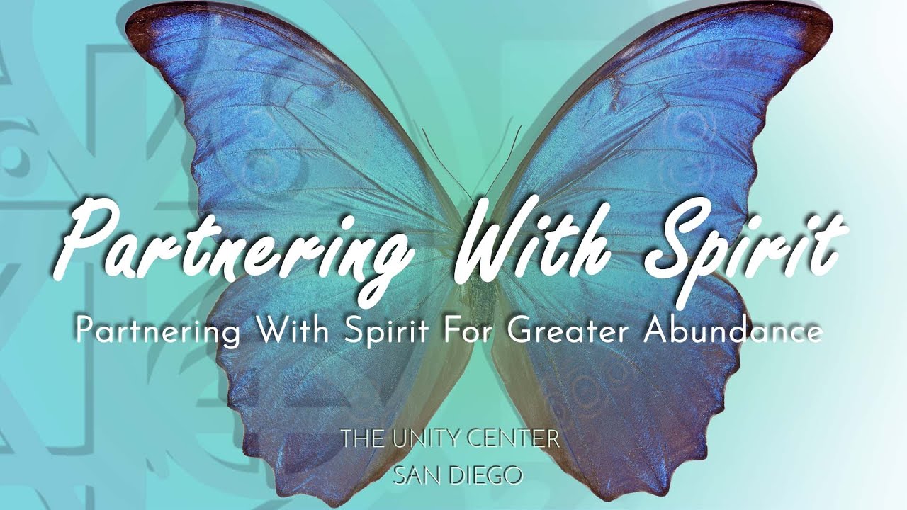 Partnering With Spirit | Partnering With Spirit For Greater Abundance ...