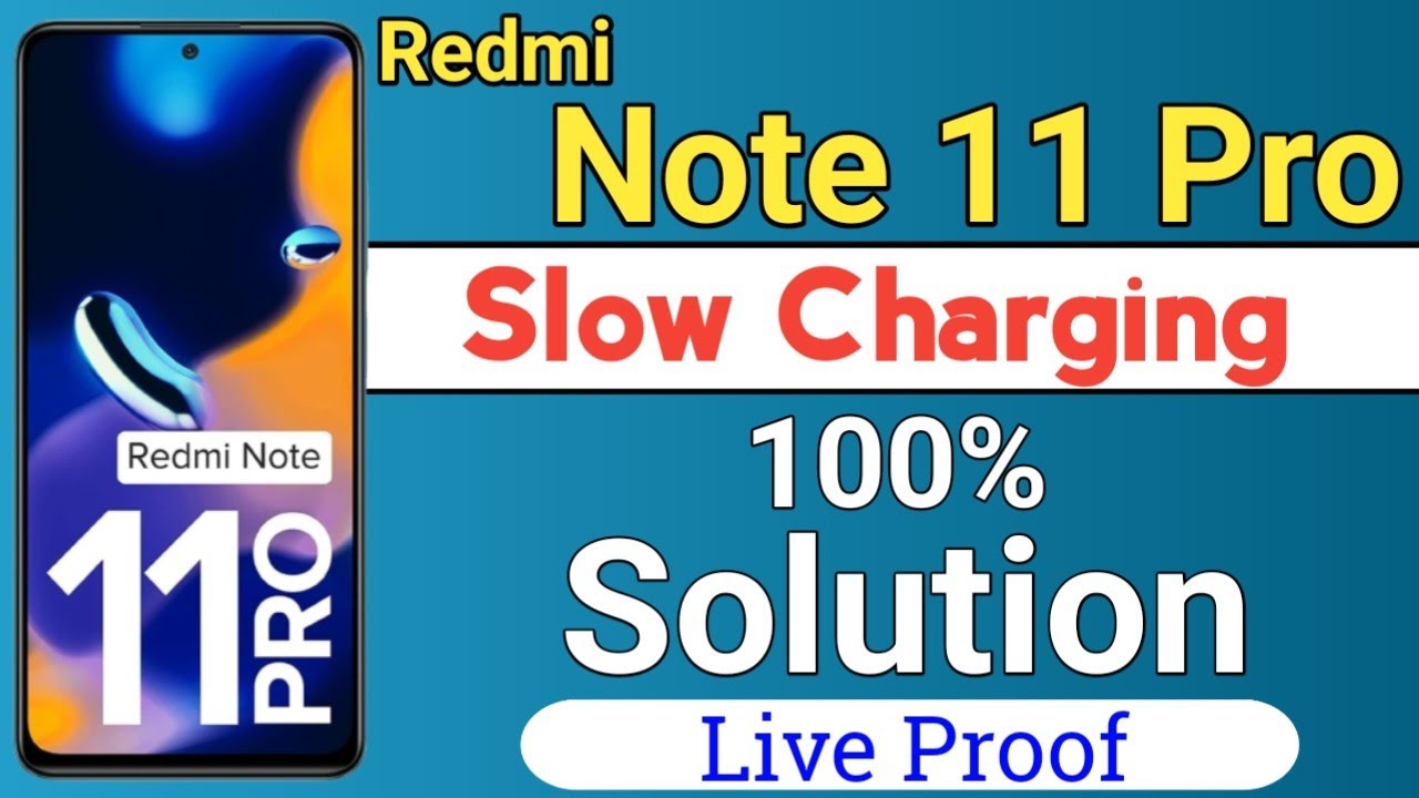 Redmi Note 11 Pro Slow Charging | How To Solve Slow Charging Problem in ...