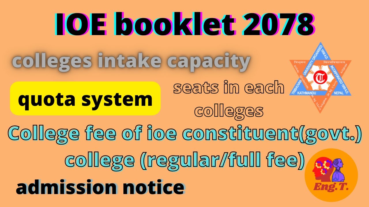 IOE booklet 2078 | about colleges, seats, entrance result, quotas, fee ...
