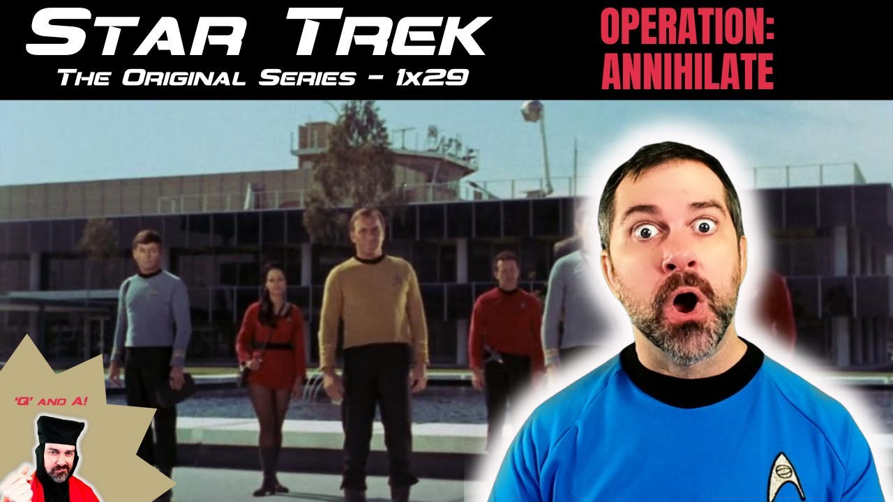 Star Trek: The Original Series OPERATION: ANNIHILATE! (S1xE29 Reaction ...