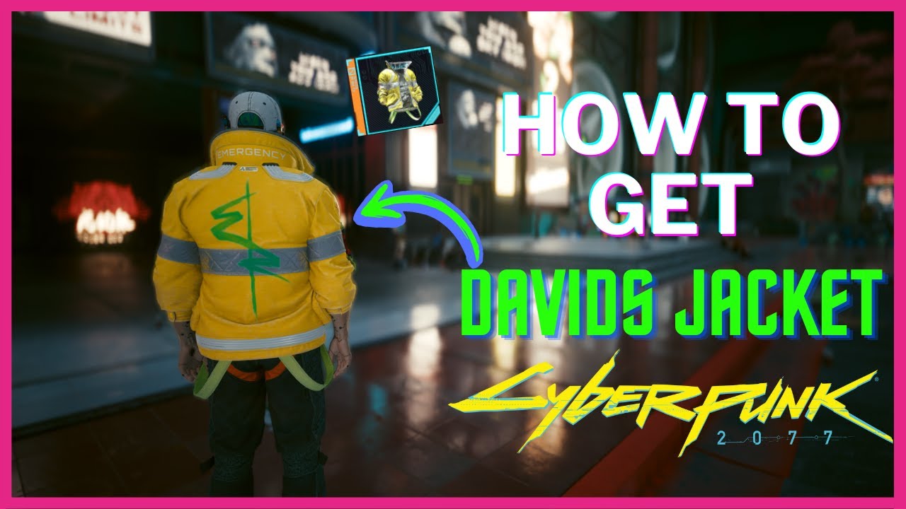 How To Get David Martinez Jacket IN GAME, CyberPunk2077 - YouTube