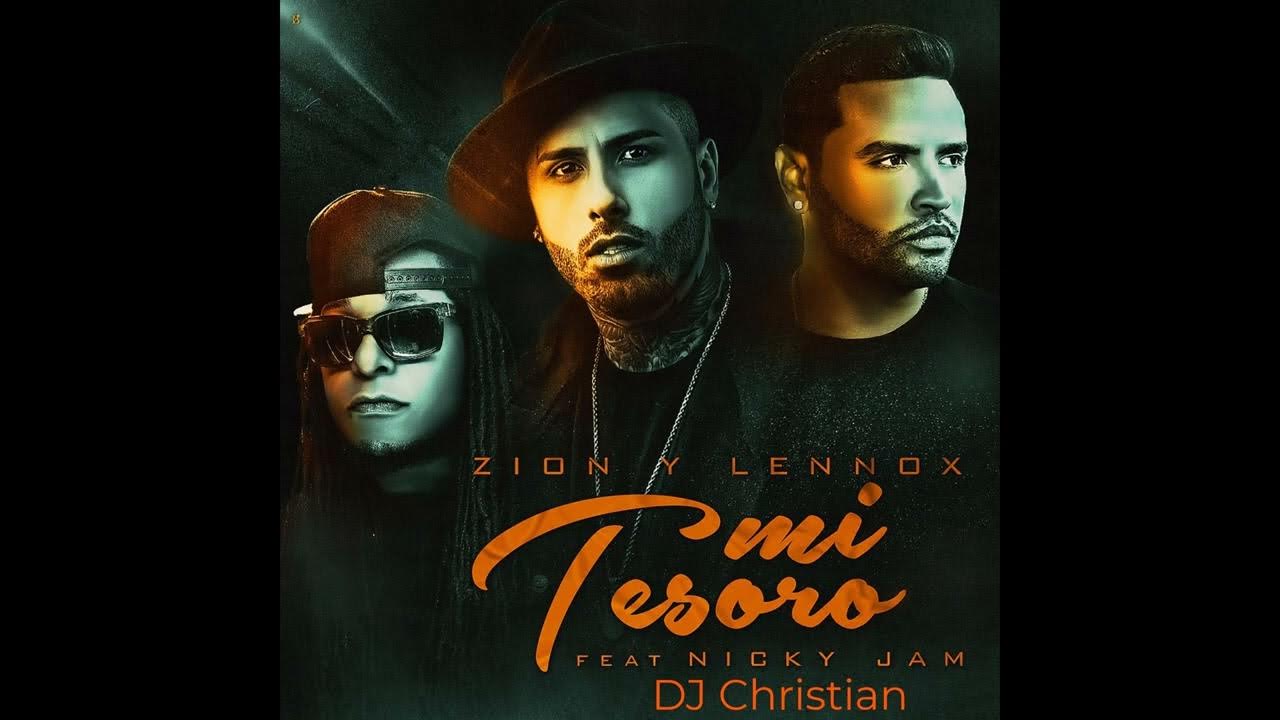 DJ Christian Ft. Nicky Jam Zion y Lennox Mi Tesoro Remix - YouTube