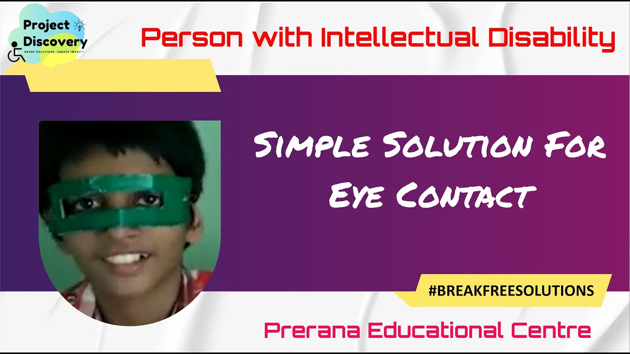 How to improve eye contact | Intellectual Disability | Break Free ...
