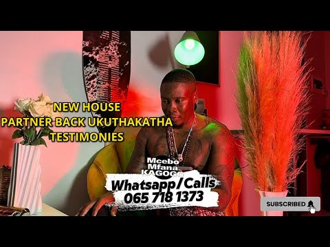 NEW HOUSE || PARTNER BACK || UKUTHAKATHA || TESTIMONIES || 2025 - YouTube