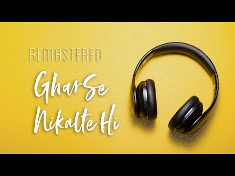 Ghar Se Nikalte Hi | Papa Kehte Hain | Rajesh Roshan | Udit Narayan | High Quality Audio| Remastered