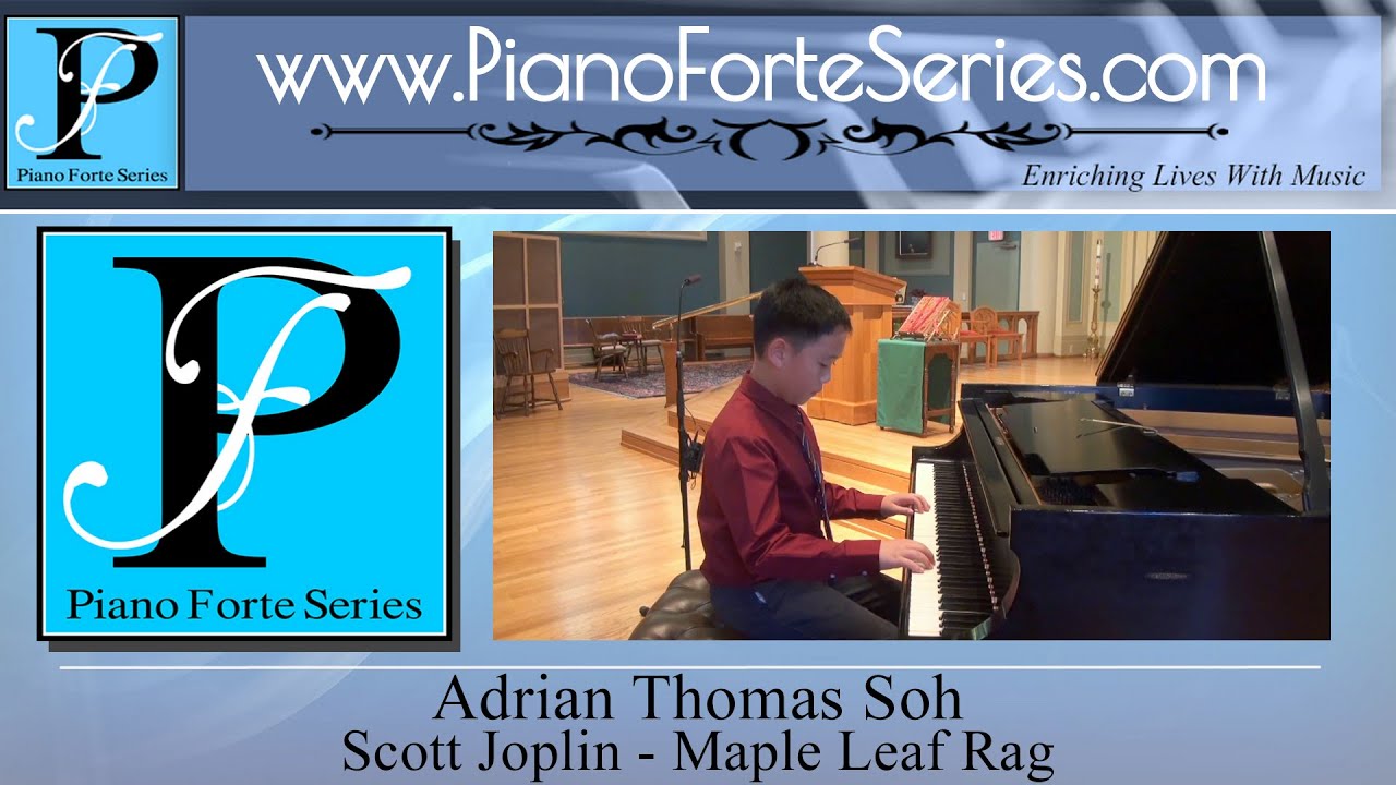 Adrian Thomas Soh performs Scott Joplin - Maple Leaf Rag - YouTube
