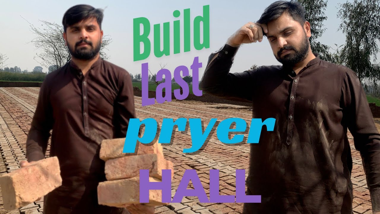 Built the last prayer hall in the world 🌍 | Jinazy Gahha Tameer karaty ...