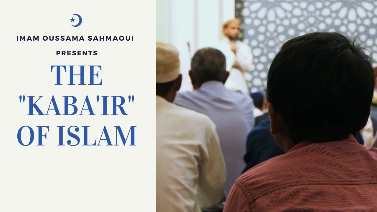 The Kabair of Islam - Episode 27 - YouTube