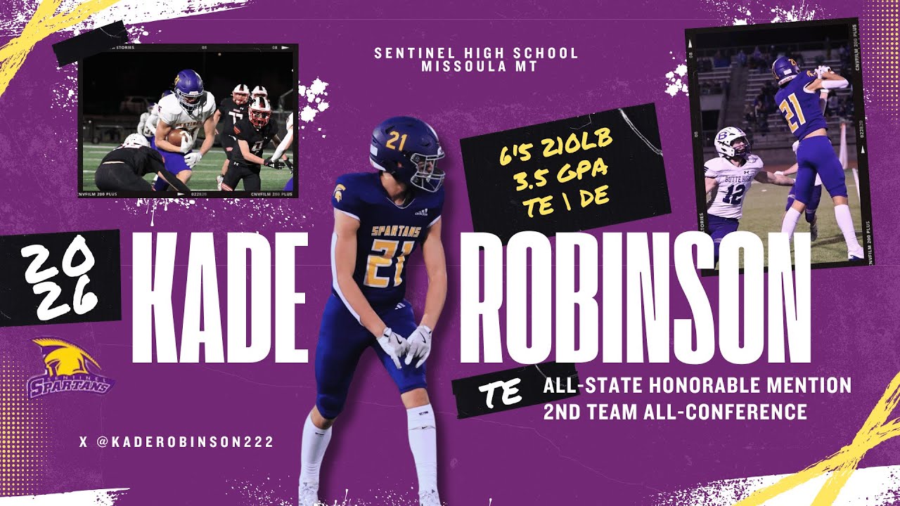 '26 6'5 KADE ROBINSON TE|DE Junior Season All-State & All-Conf TE ...
