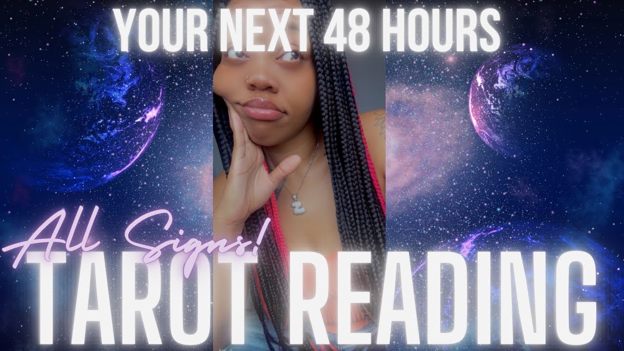 ALL SIGNS💎| YOUR NEXT 48 HOURS - YouTube