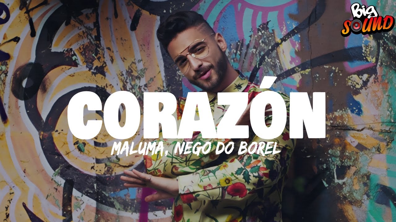 Maluma, Nego do Borel - Corazón (Letra) - YouTube