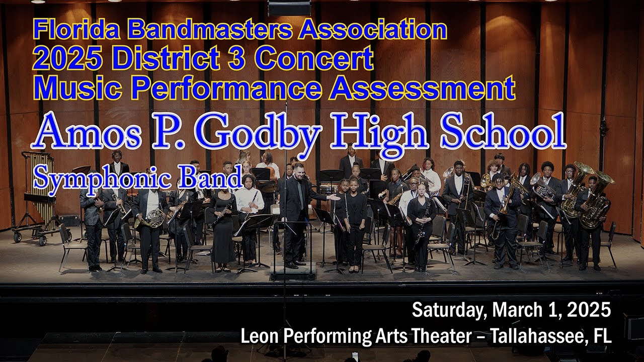 2025 FBA District 3 Concert Band MPA: Amos P. Godby High School ...