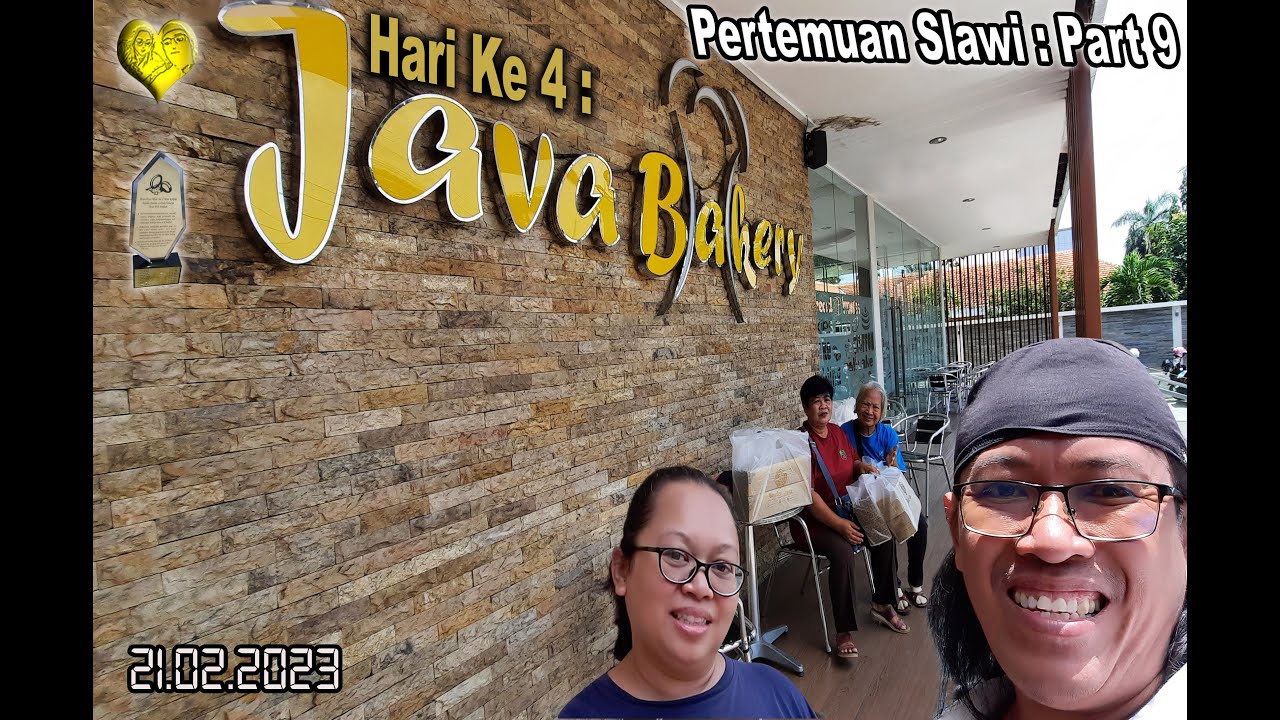Pertemuan Slawi Part 9, Hari Ke 4 : Java Bakery - YouTube