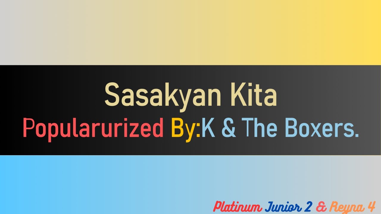 Sasakyan Kita -K & The Boxers (Karaoke/Instrumental/Junior 2) - YouTube
