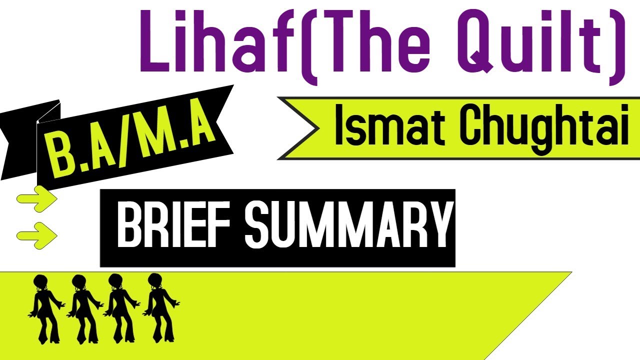 Lihaf The Quilt By Ismat Chugtai Brief Summary Hindi Explanation lihaf-the-quilt-by-ismat-chugtai-brief-summary-hindi-explanation