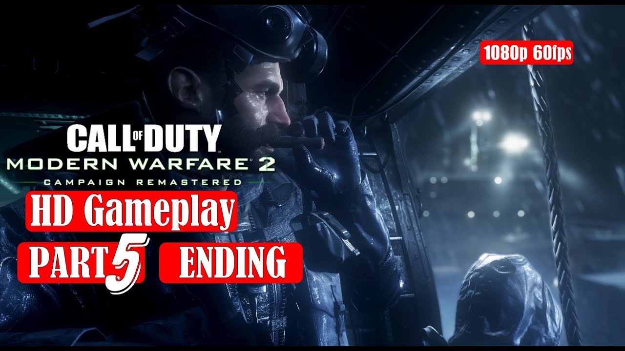 ENDING - CALL OF DUTY MODERN WARFARE 2 REMASTERED-PART 5 Gameplay ...