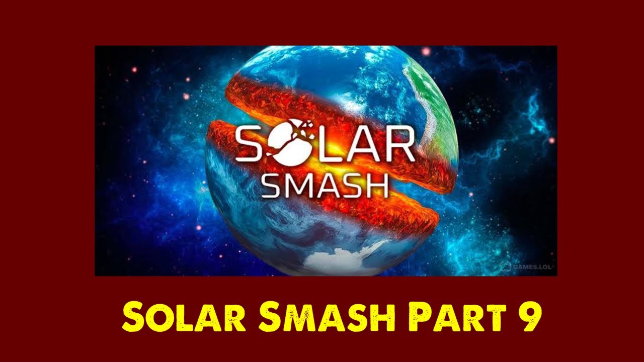Solar Smash Part 9 / Destroying Pluto / First Dwarf Planet - YouTube