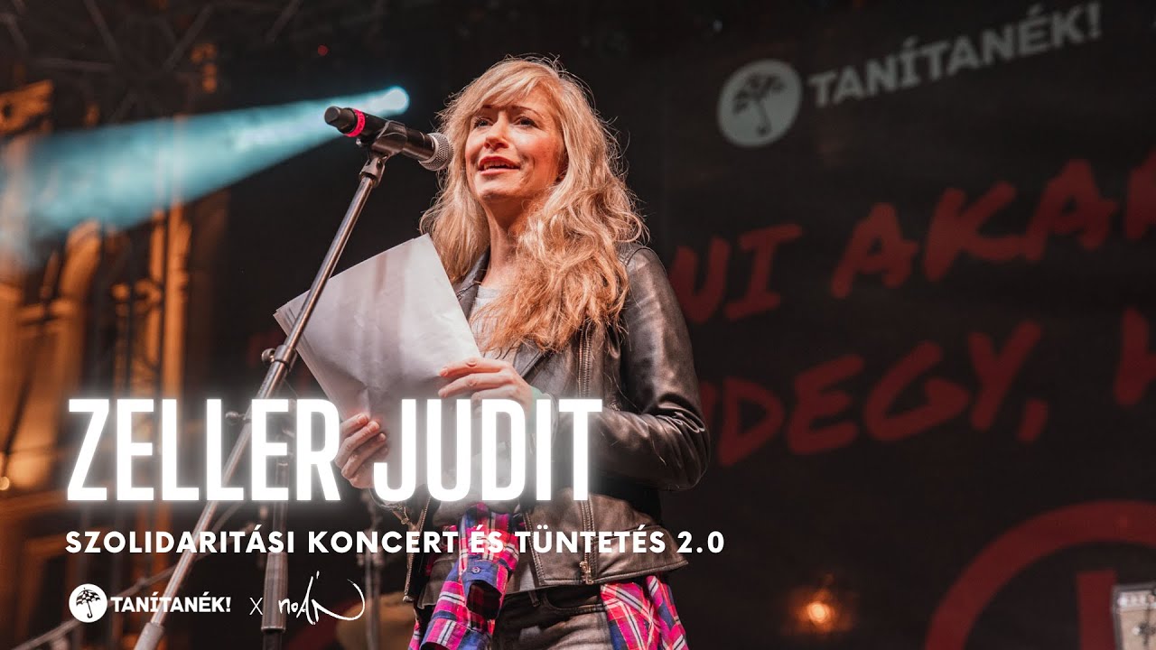 ZELLER JUDIT - Szolidaritási koncert és tüntetés 2.0 - YouTube