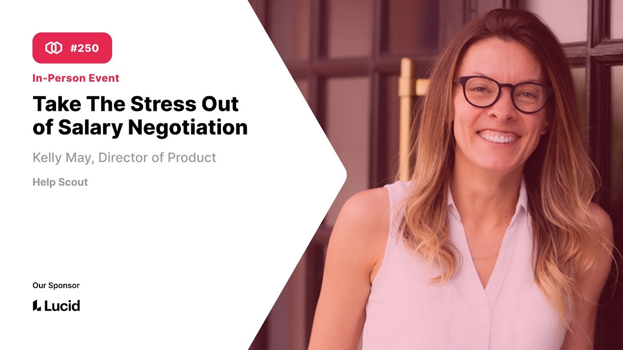 Take The Stress Out Of Salary Negotiation with Kelly May, Director of ...