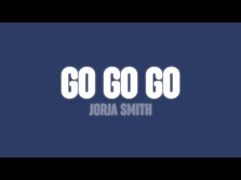 Jorja Smith - GO GO GO (Lyrics)