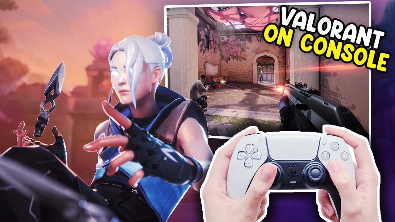 VALORANT ON CONSOLE IS INSANE! - YouTube
