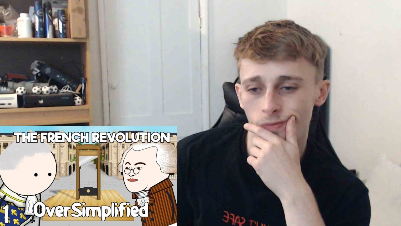 British Guy Reacts to The French Revolution - OverSimplified (Part 1 ...
