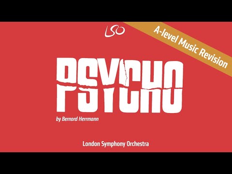 PSYCHO - Bernard Herrmann's score explored for A-level music students