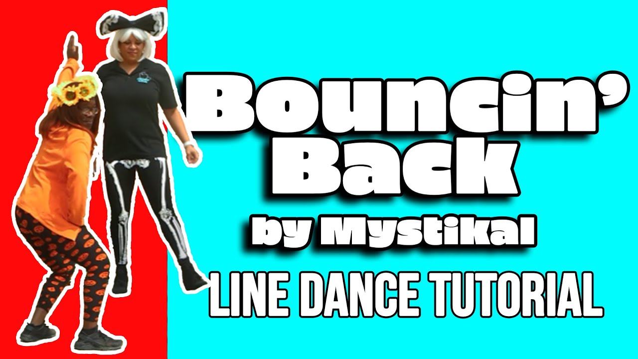"Bouncin' Back" Line Dance Tutorial - YouTube