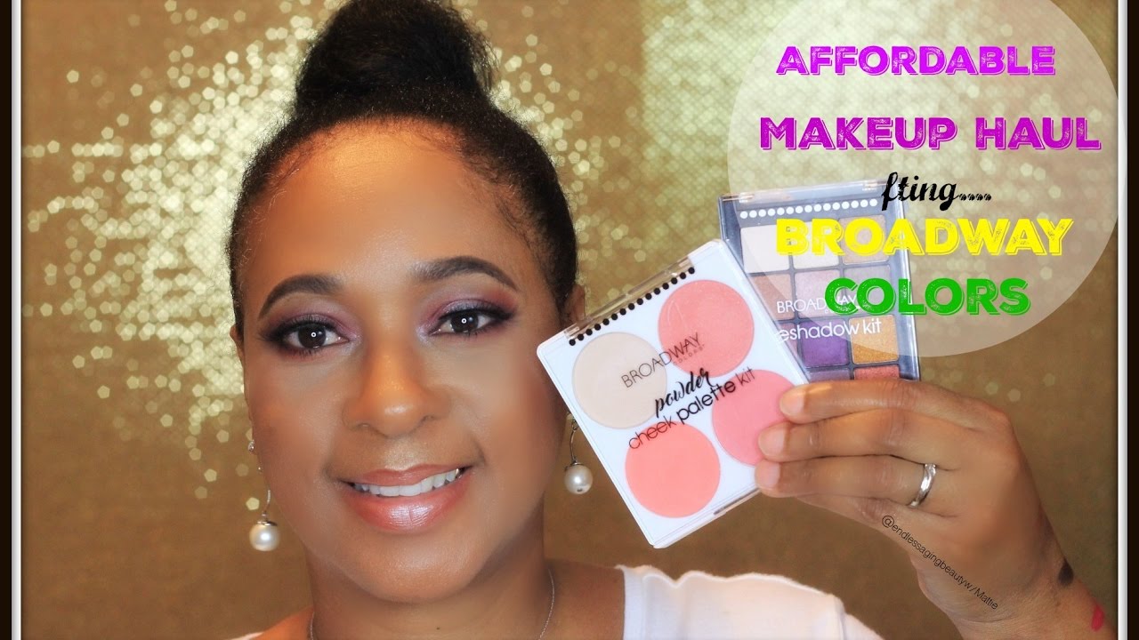 Affordable Makeup Haul | Beginner Friendly | fting Broadway Colors ...