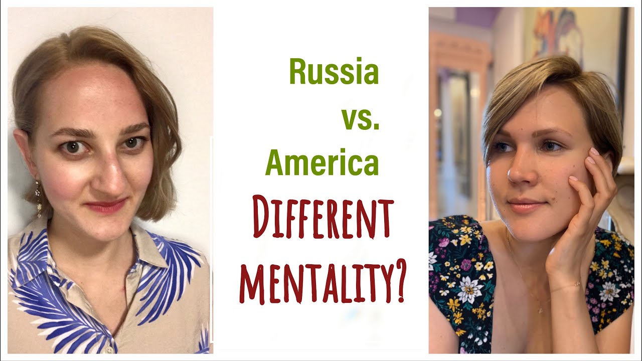 Russian Culture Vs American Culture 1. How Do You Think The Lack Of