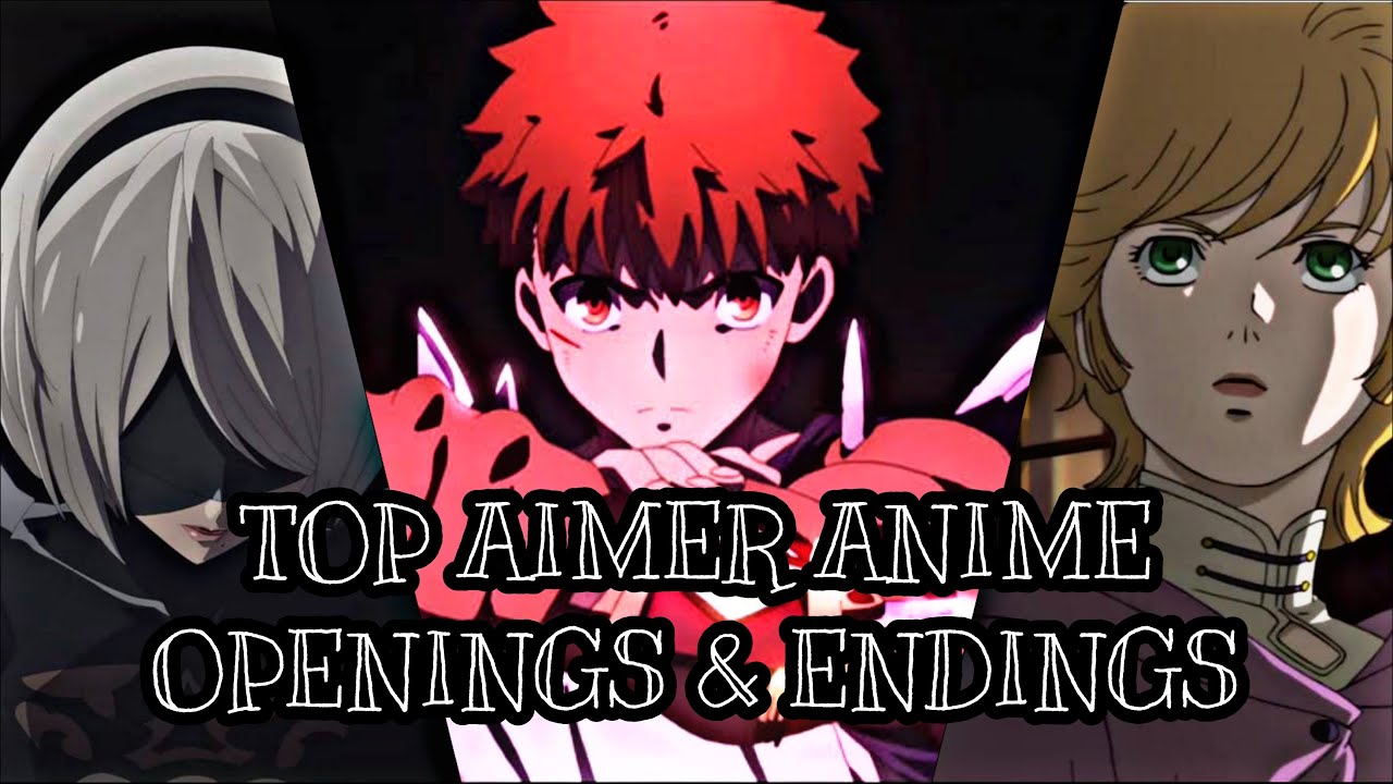 Top Aimer Anime Songs - YouTube