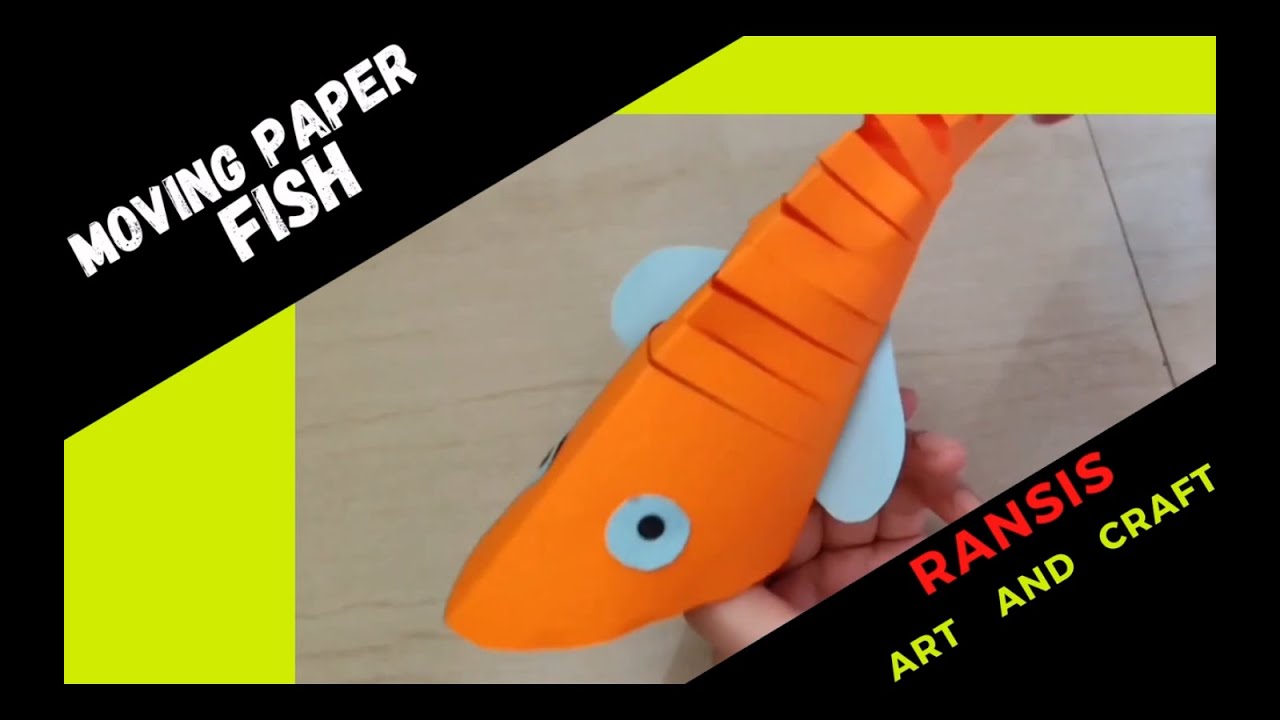 Paper Fish | Paper Crafts for Kids| How to Make Moving Paper Fish| Easy ...