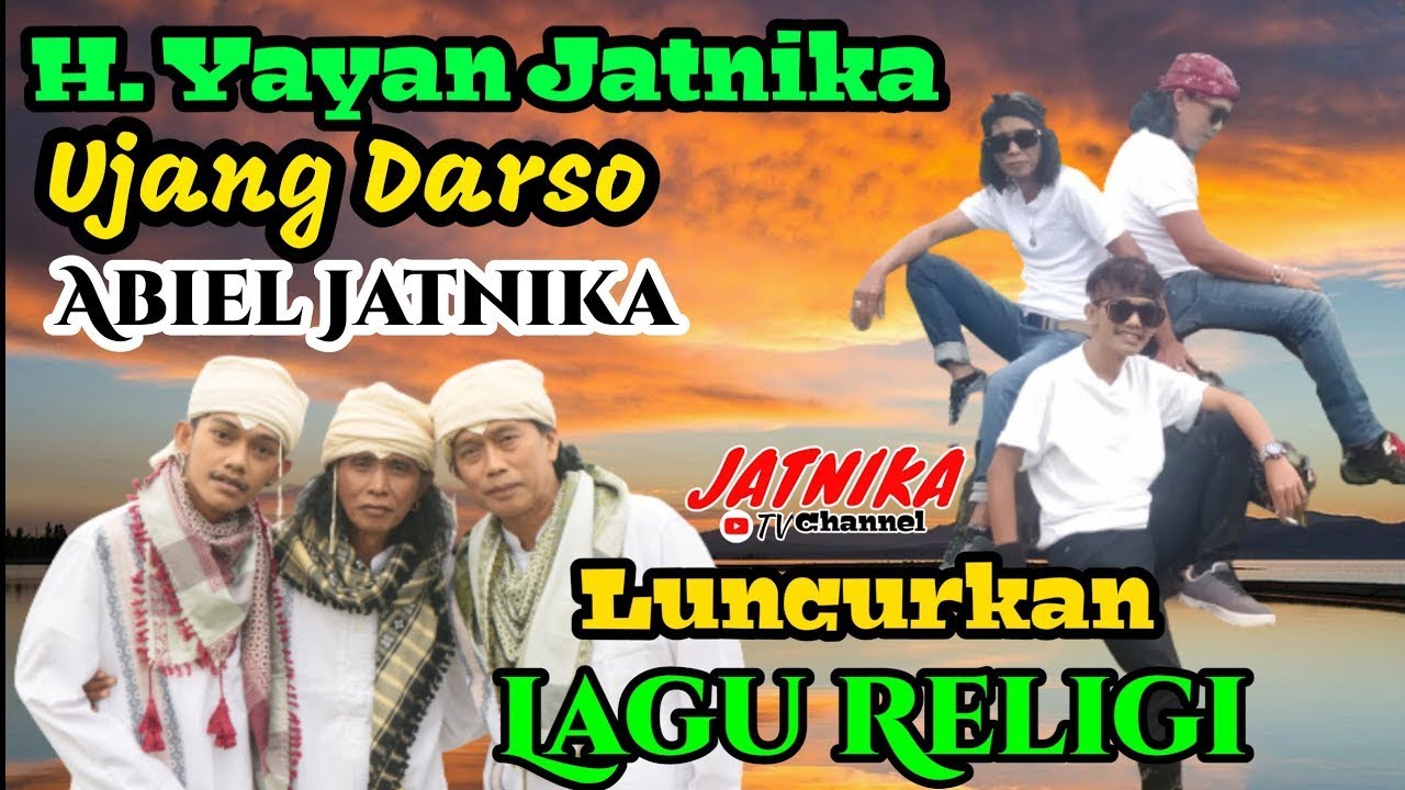 H. Yayan Jatnika, Ujang Darso, Abiel Jatnika Luncurkan Lagu Religi ...