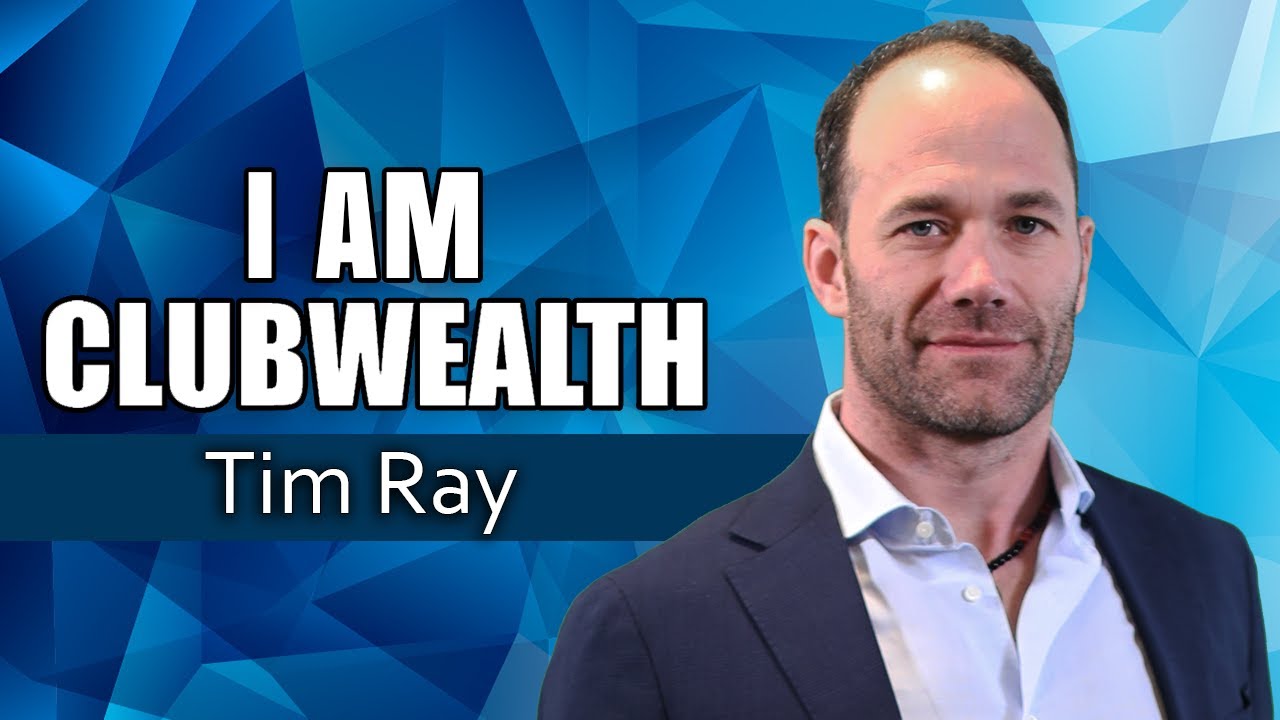 I Am Club Wealth - TIM RAY - YouTube