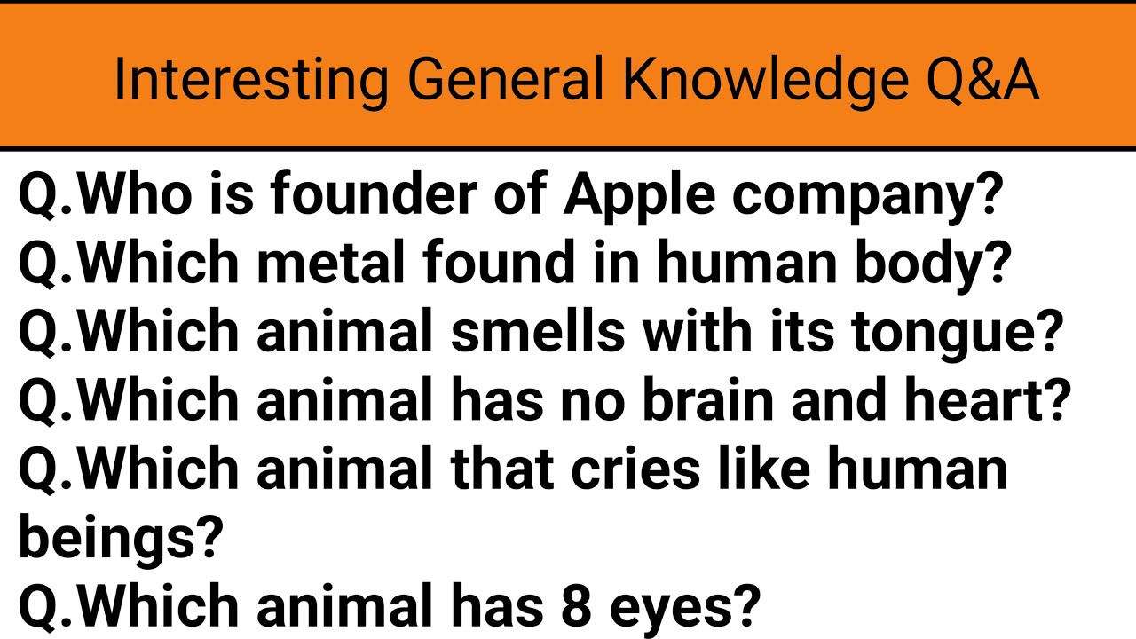 Interesting General Knowledge Question Answers interesting Q A Quiz interesting-general-knowledge-question-answers-interesting-q-a-quiz