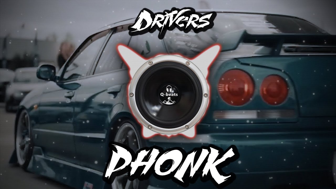 Drivers Relaxing [PHONK] - YouTube