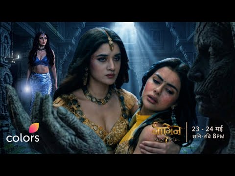 Naagin 7 - Upcoming Episode 43 - 44 | 23 - 24 May नागिन 7 || APRA KI WAPAS AAI YADASH  😲