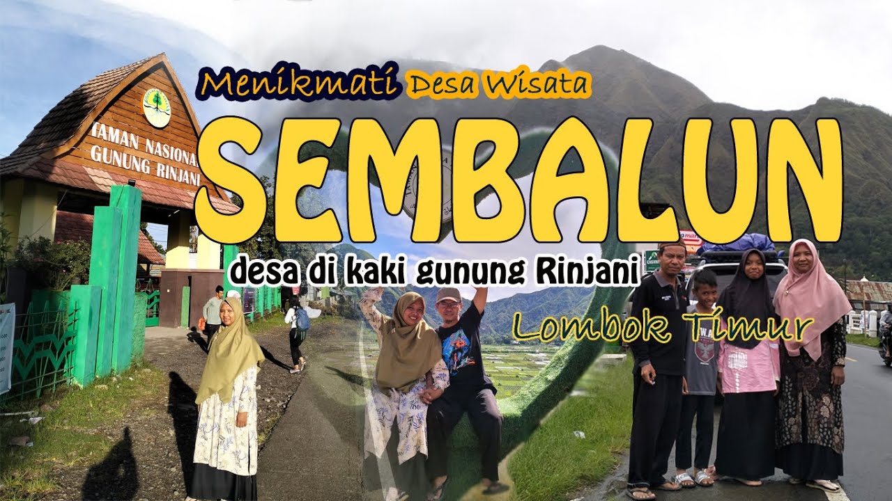 Menikmati Keindahan SEMBALUN - Lombok Timur - YouTube