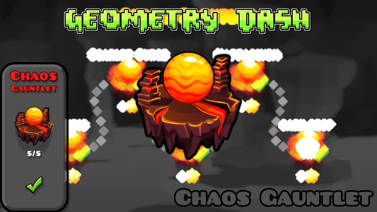 Geometry Dash: Chaos Gauntlet complete - YouTube